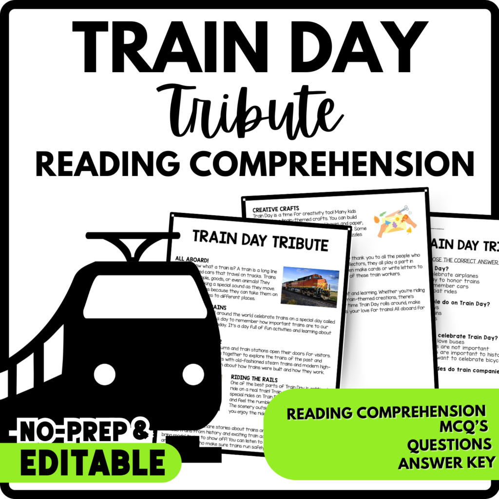 Train Day Tribute Reading Comprehension Worksheet - Teachers Stock